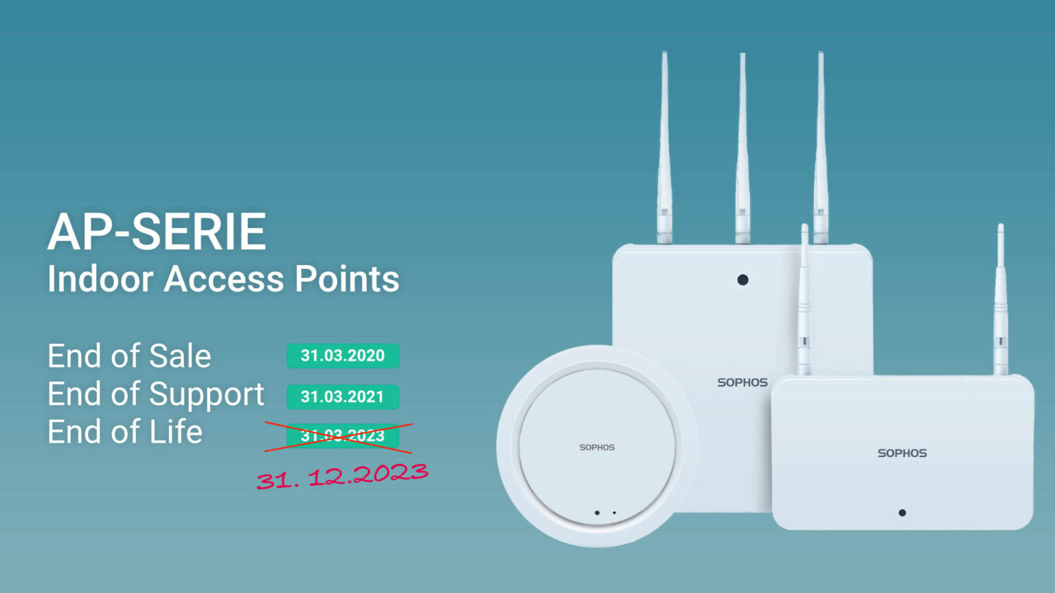 End of Life extension of the Sophos AP Series